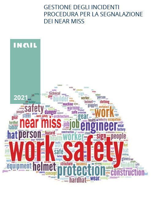 Inail: la gestione degli incidenti e la segnalazione dei near miss ...